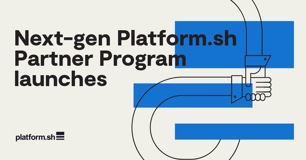 Next-gen Partner Program launches | Platform.sh